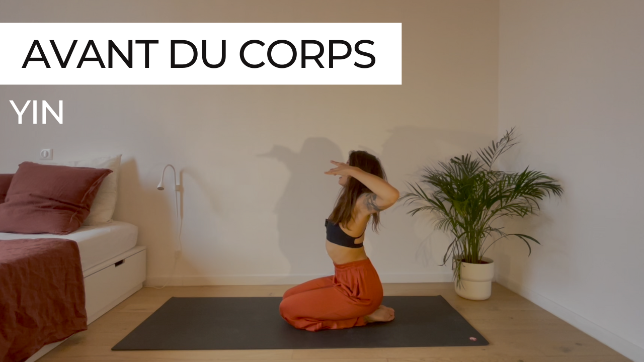 Étirer l'avant du corps - 29'56 - Marie Fayard Yoga